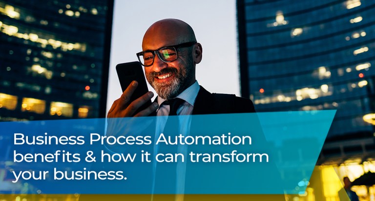 Business Process Automation benefits & how it can transform your ...