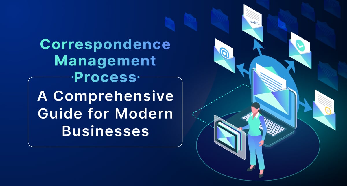Correspondence Management Process: A Comprehensive Guide for Modern Businesses | Neologix UAE