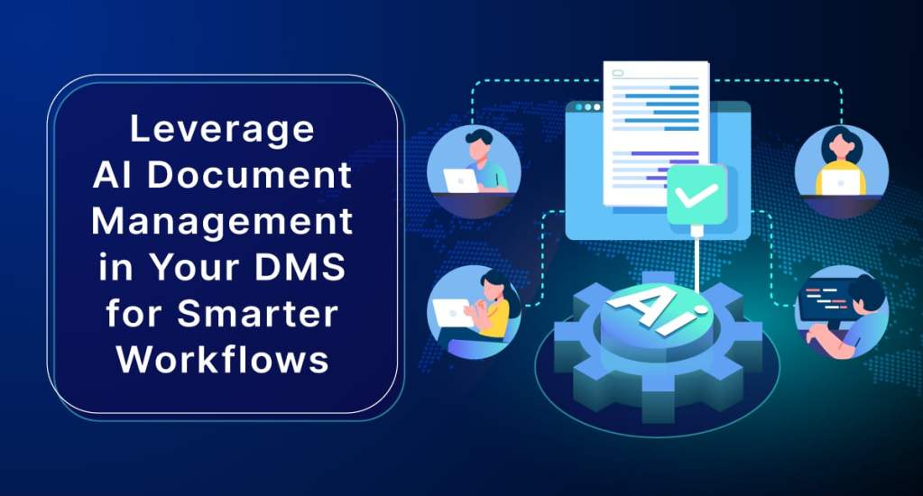 AI In Document Management in Your DMS for Smarter Workflows