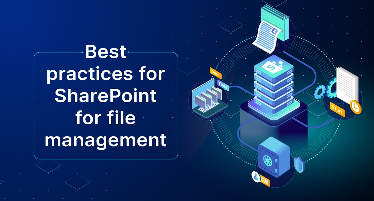 Best practices for SharePoint for file management | Neologix UAE